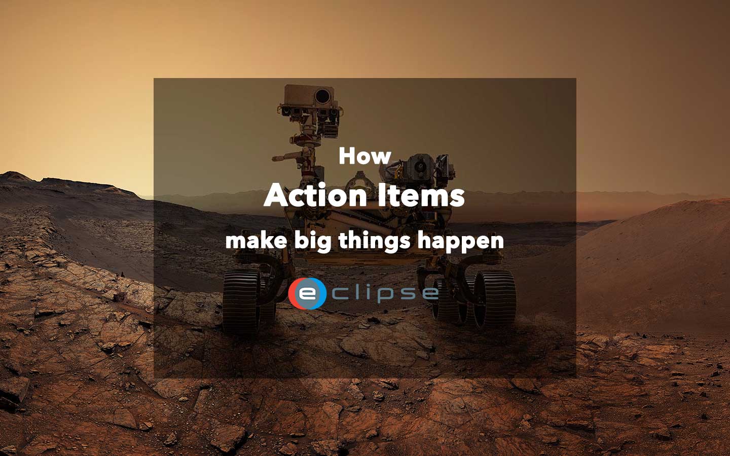 Action Items: Definition, Benefits, How to Make Them - ECLIPSE Suite