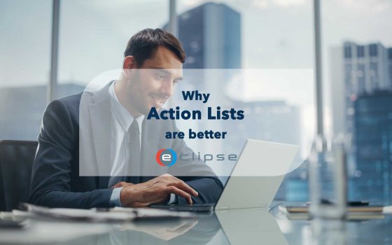 Action List The Benefits Over A To Do List ECLIPSE Suite