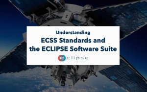 ECSS Standards and the ECLIPSE Software Suite - ECLIPSE Suite