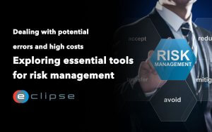 Risk Management Toolkit: 6 Essential Parts - ECLIPSE Suite