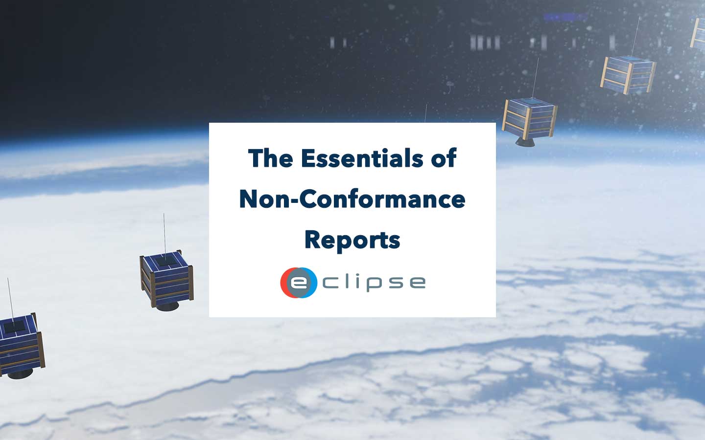 Non-Conformance Report: Everything You Need to Know - ECLIPSE Suite Non-Conformance Report: Everything You Need to Know - ECLIPSE Suite