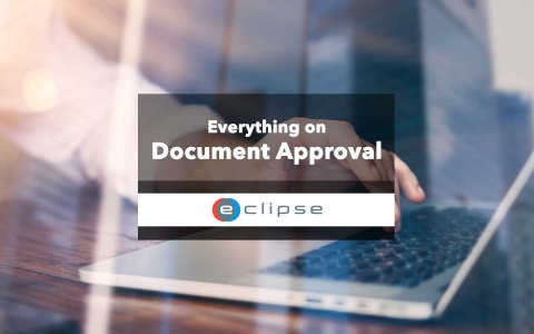 Document Approval: How it works, Tips, and Best Practices - ECLIPSE Suite