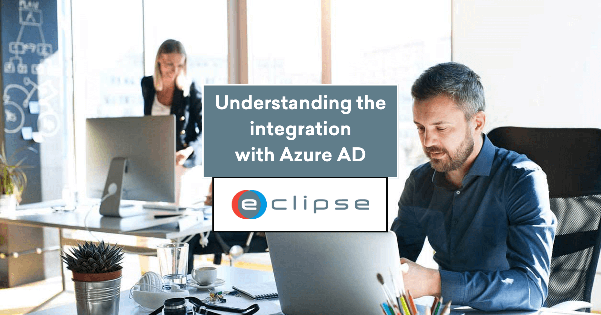 The Eclipse Authentication System Integration With Azure Ad Eclipse 6402