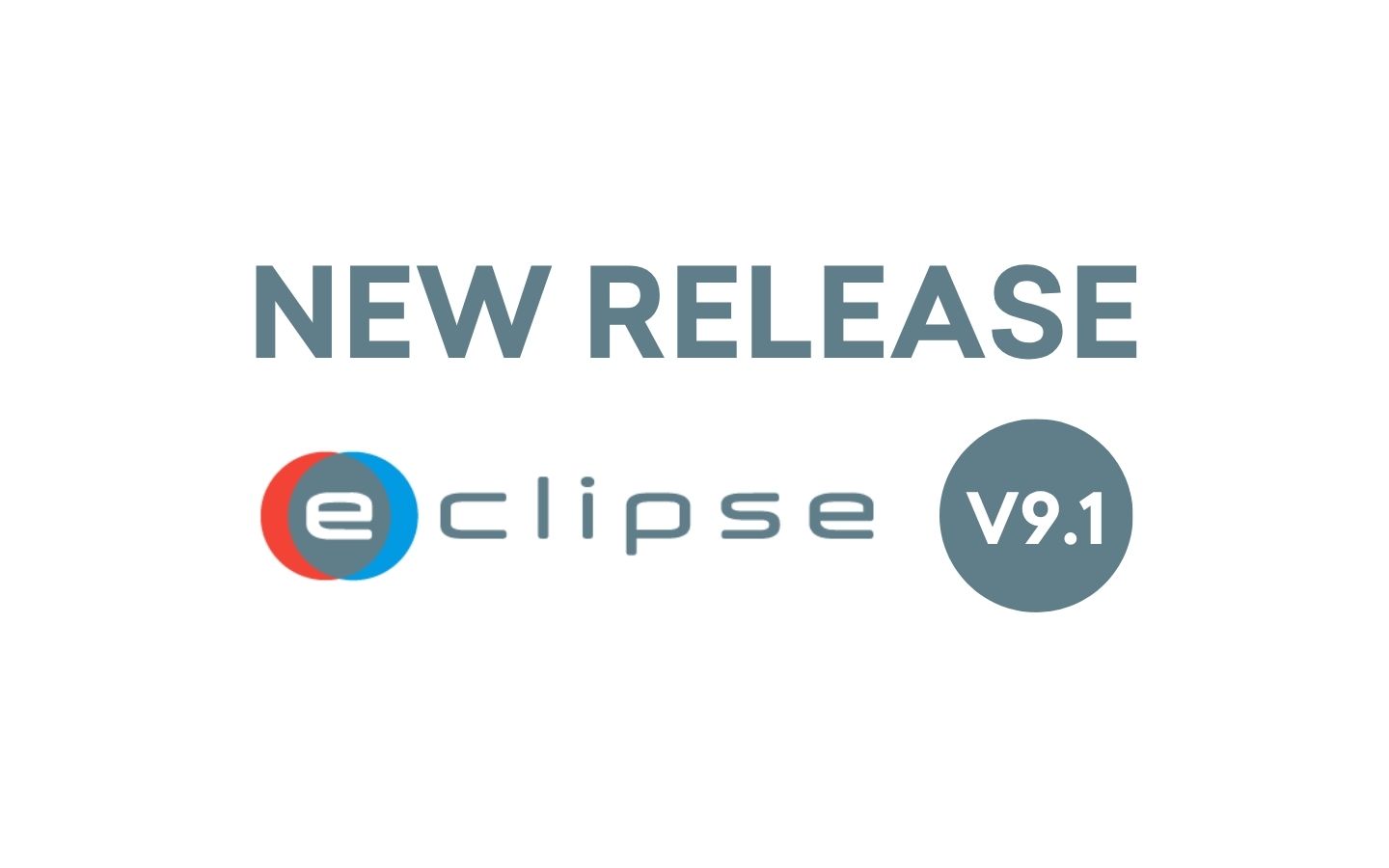 ECLIPSE Software Suite v9.1 Release is Out! - ECLIPSE Suite